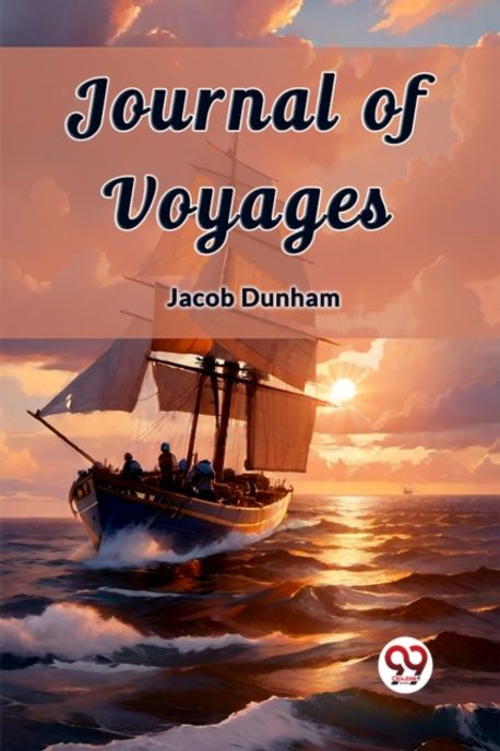 Journal of Voyages | Dunham, Jacob - 교보문고