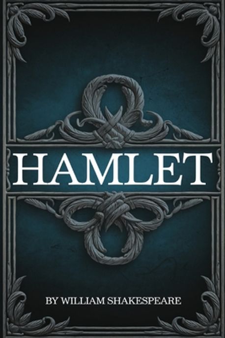 Hamlet | Shakespeare, William - 교보문고
