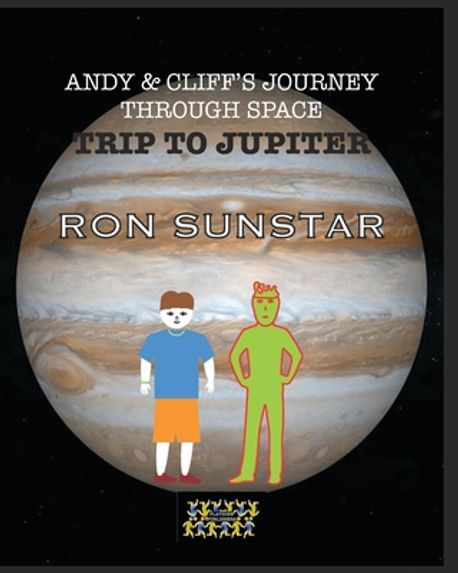 Andy and Cliff's Journey Through Space - Trip to Jupiter | Sunstar, Ron ...