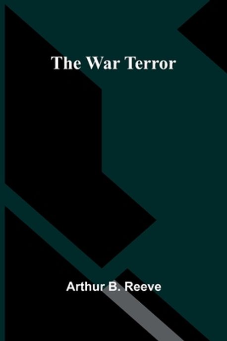 The War Terror | B. Reeve, Arthur - 교보문고