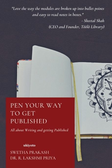 Pen your way to get Published | Swetha Prakash - 교보문고