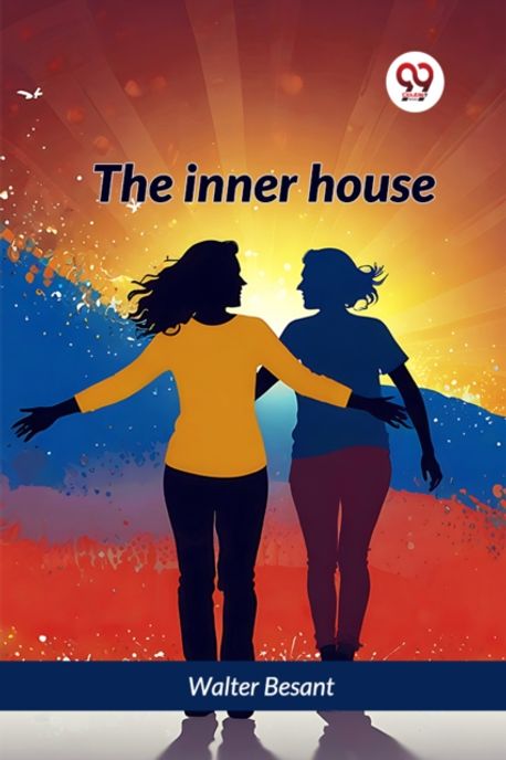 The inner house | Besant, Walter - 교보문고