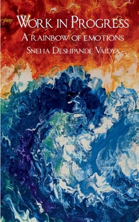 Work in Progress | Vaidya, Sneha Deshpande - 교보문고