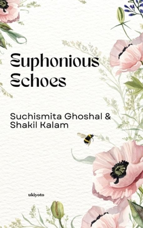 Euphonious Echoes | Suchismita Ghoshal - 교보문고