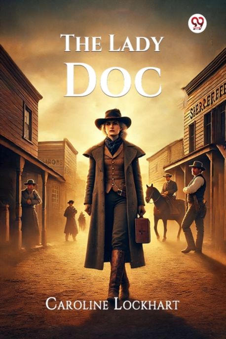 The Lady Doc | Lockhart, Caroline - 교보문고