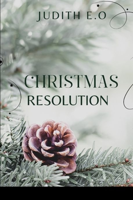 Christmas Resolution | Judith, E. O. - 교보문고