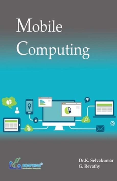 Mobile Computing | Selvakumar, Dr K. - 교보문고