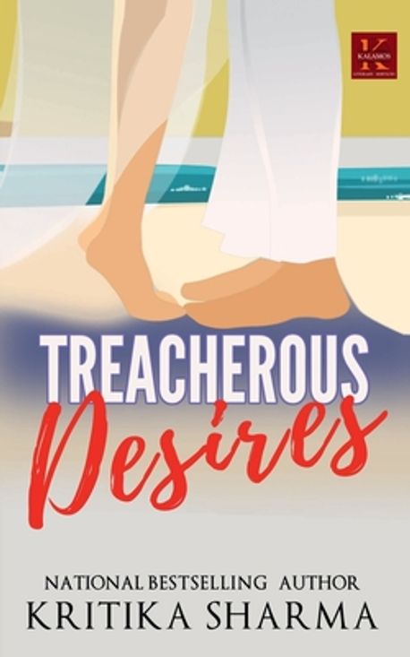 Treacherous Desires | Sharma, Kritika - 교보문고