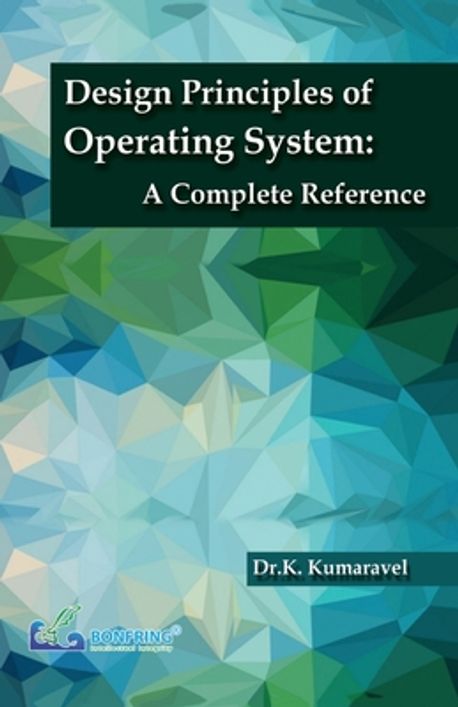 Design Principles of Operating System A Complete Reference | Kumaravel ...