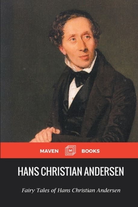 Fairy Tales of Hans Christian Andersen | Andersen, Hans Christian - 교보문고