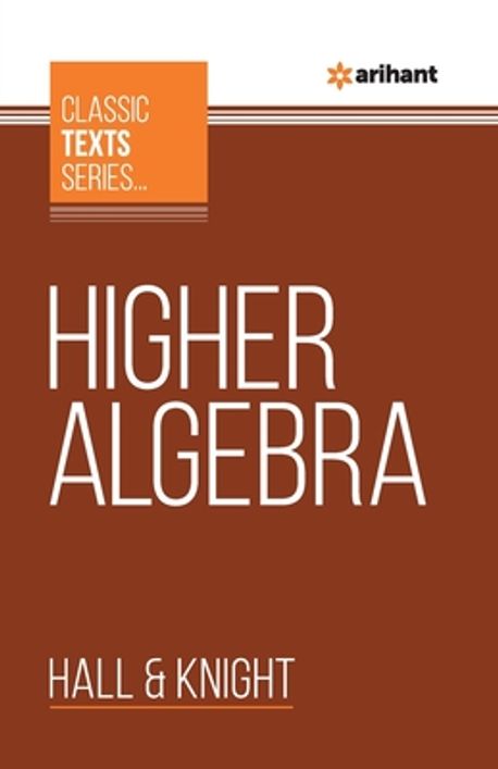 Higher Algebra | Hall, Hs - 교보문고
