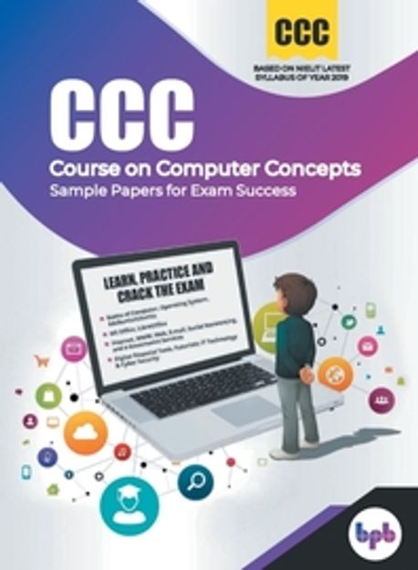 CCC (Course on Computer Concepts)- Sample Papers for Exam Success ...