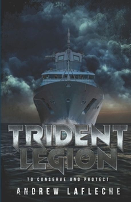 Trident Legion | Lafleche, Andrew - 교보문고