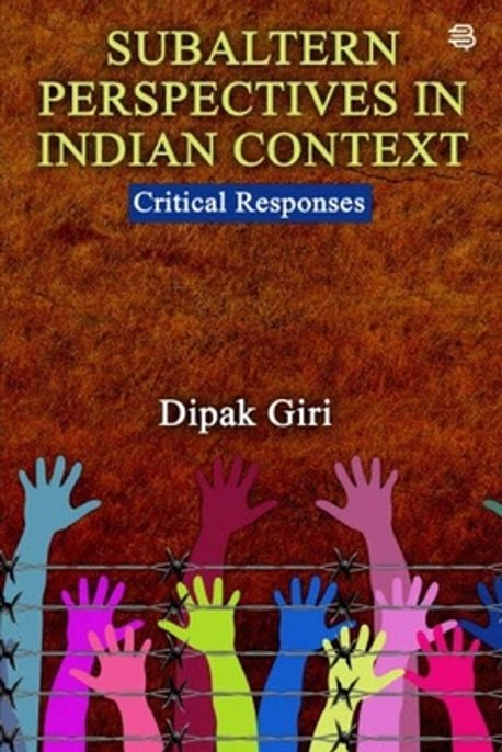 Subaltern Perspectives in Indian Context | Giri, Dipak - 교보문고