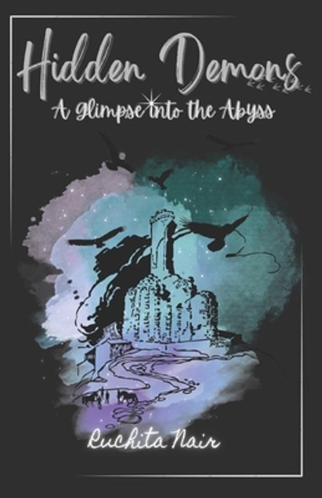Hidden Demons - A Glimpse into the Abyss | Ruchita Nair - 교보문고