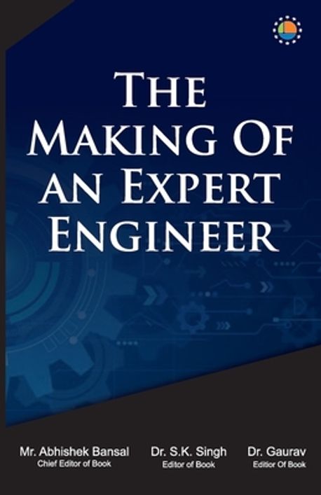 The Making of an Expert Engineer | Bansal, Abhishek - 교보문고