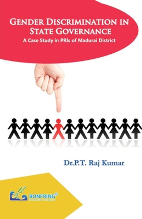 Gender Discrimination in State Governance - A Case study in PRIs of ...