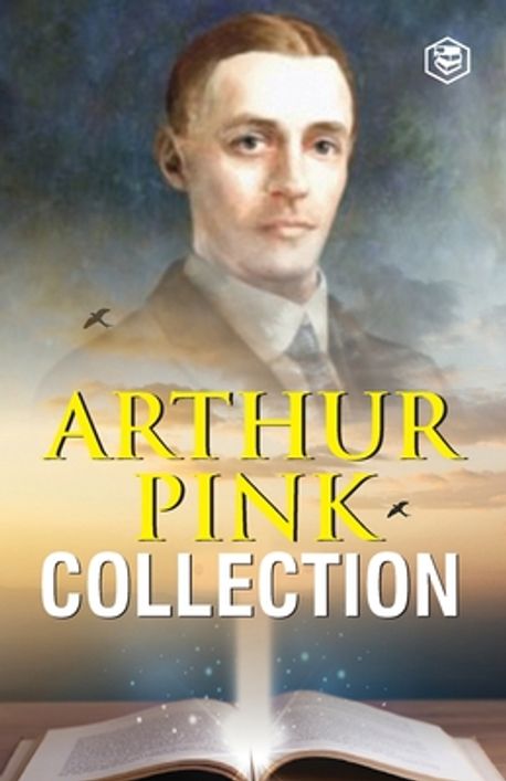 Arthur W. Pink Collection | Pink, Arthur - 교보문고