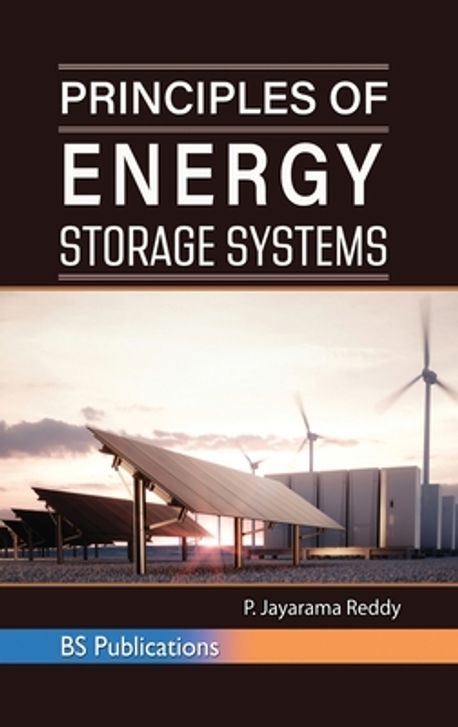 Principles of Energy Storage Systems | Reddy, P. Jayarama - 교보문고