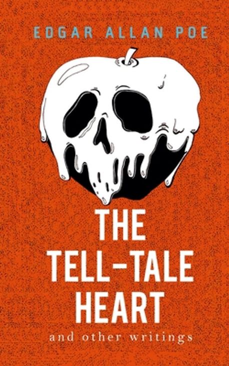 The Tell-Tale Heart and Other Writings | Poe, Edgar Allan - 교보문고
