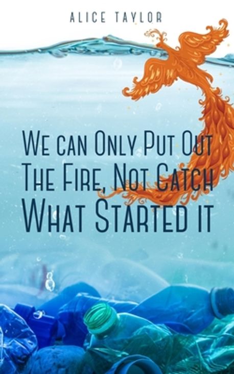 We can Only Put Out The Fire, Not Catch What Started it. | Taylor ...