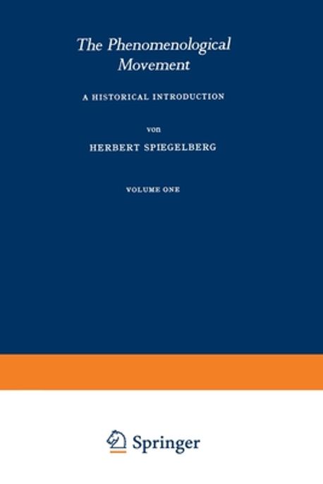 The Phenomenological Movement | Spiegelberg, Herbert - 교보문고