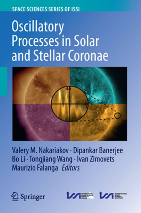 Oscillatory Processes in Solar and Stellar Coronae | Nakariakov, Valery M. - 교보문고
