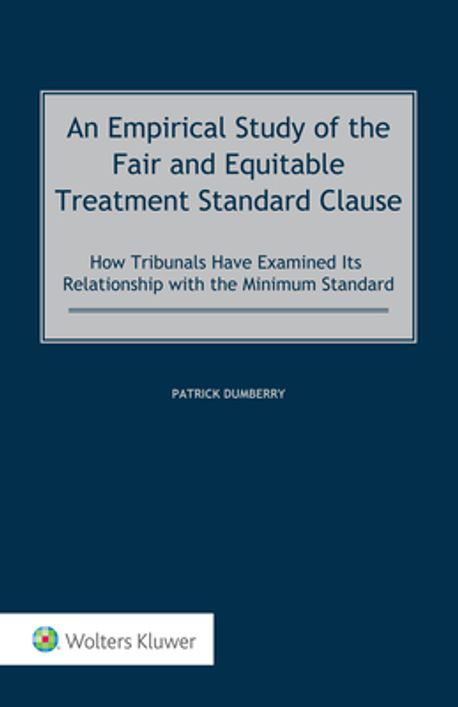 An Empirical Study of the Fair and Equitable Treatment Standard Clause ...