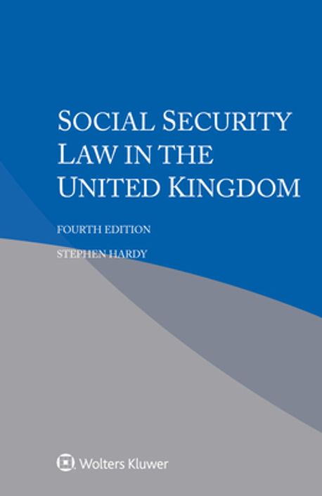 Social Security Law in the United Kingdom | Hardy, Stephen - 교보문고