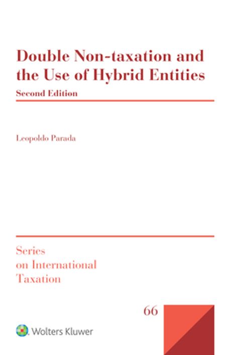 Double non-taxation and the use of hybrid entities | Parada, Leopoldo ...