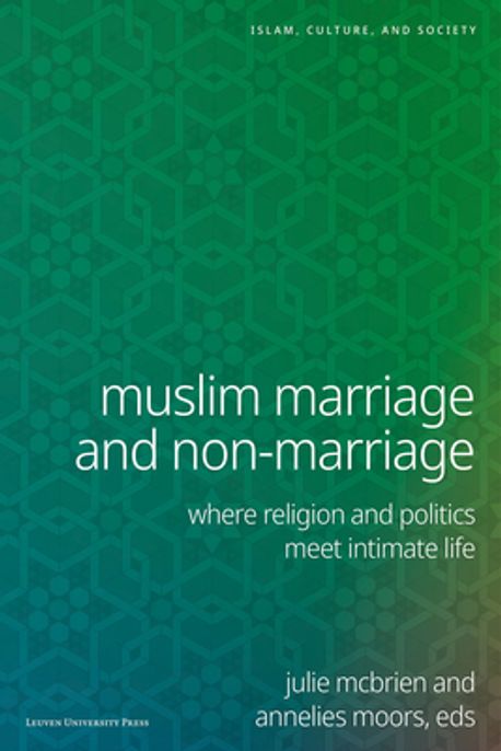 Muslim Marriage and Non-Marriage | McBrien, Julie - 교보문고
