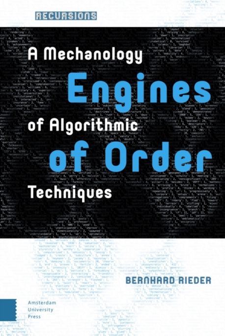 Engines of Order | DR. Bernhard Rieder - 교보문고