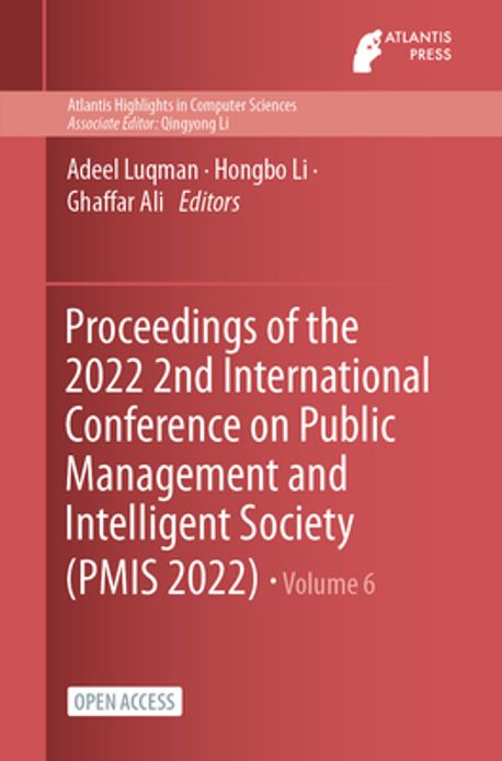 Proceedings of the 2022 2nd International Conference on Public Management and Intelligent ...