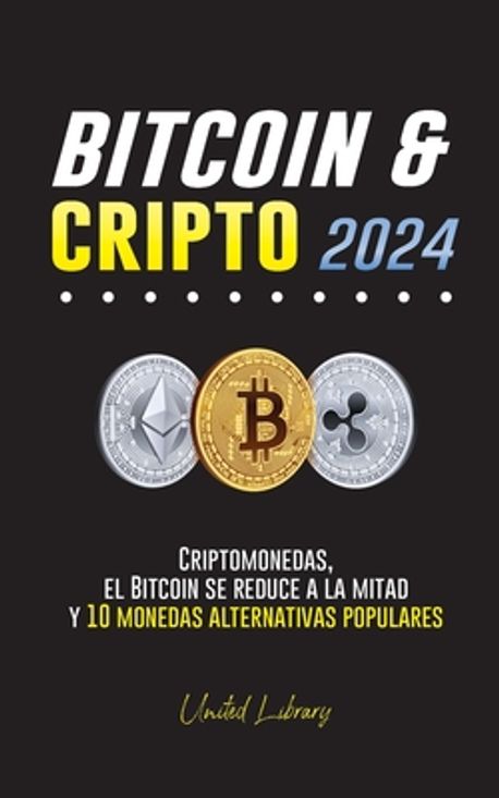 Bitcoin & cripto 2024 | Library, United - 교보문고