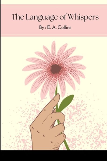 The Language of Whispers | E. a., Collins - 교보문고