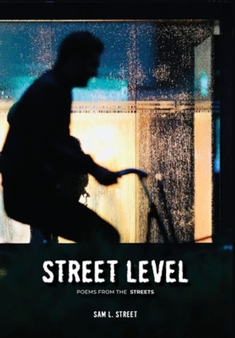 Street Level | Street, Sam L. - 교보문고