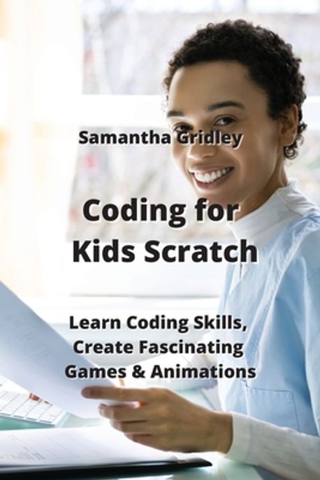 Coding For Kids Scratch | Morand, Gregory - 교보문고