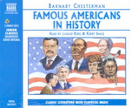 Famous Americans in History | Chesterman, Barnaby/ King, Lorelei (NRT ...