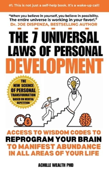 The 7 Universal Laws Of Personal Development | Wealth, Achille - 교보문고