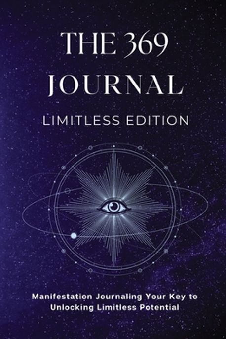 The 369 Journal Limitless Edition | Gates, Maria - 교보문고