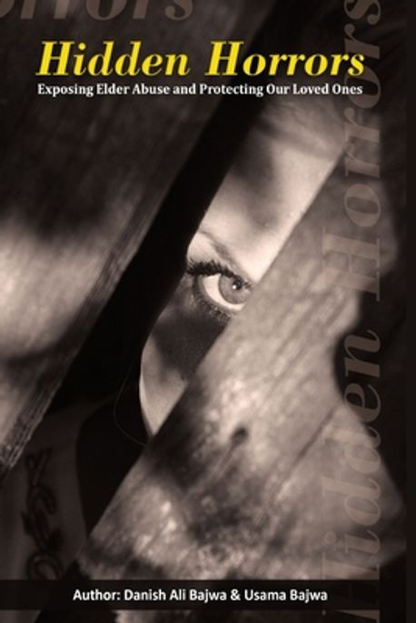 Hidden Horrors | Bajwa, Danish Ali - 교보문고