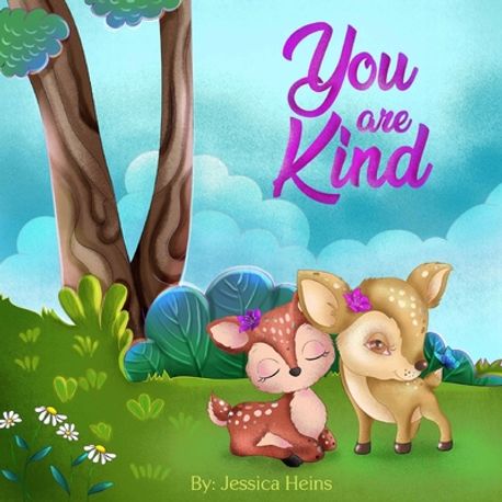 You Are Kind | Heins, Jessica - 교보문고