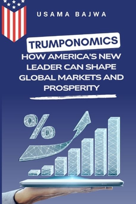 Trumponomics | Bajwa, Usama - 교보문고
