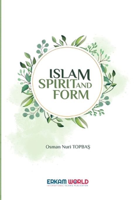 Islam - Spirit and Form | Topbaş, Osman Nuri - 교보문고