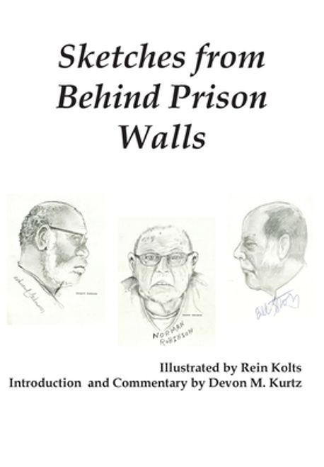 Sketches from Behind Prison Walls | Kurtz, Devon M. - 교보문고