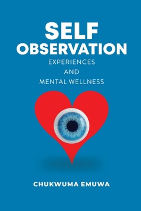 Self Observation | Emuwa, Chukwuma - 교보문고