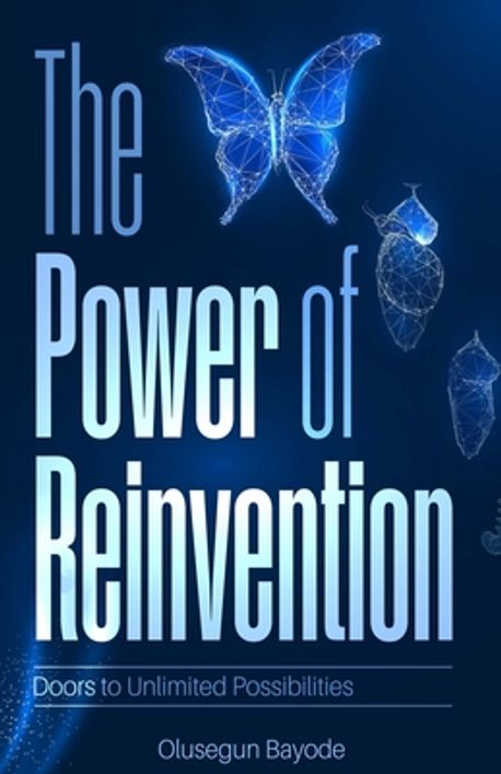 The Power of Reinvention | Bayode, Olusegun - 교보문고