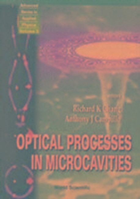 Optical Processes in Microcavities | Chang, Richard K. (Edt)/ Campillo ...