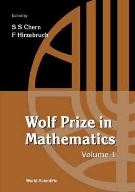 Wolf Prize in Mathematics, Vol 1 | Chern, S. S. (EDT) - 교보문고