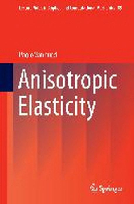Anisotropic Elasticity | Vannucci, Paolo - 교보문고